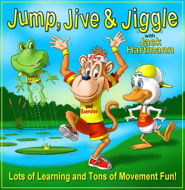 Jump, Jive & Jiggle by Jack Hartmann